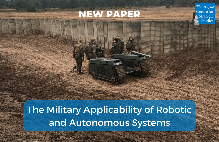 The Military Applicability of Robotic and Autonomous Systems | HCSS