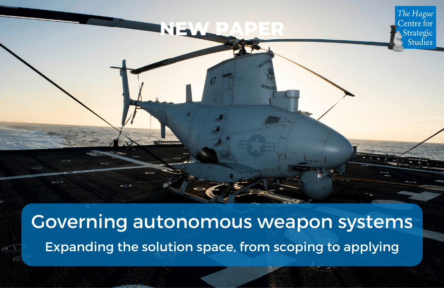 Governing Autonomous Weapon Systems | HCSS