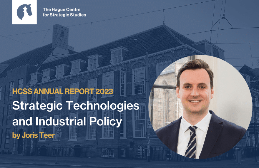 HCSS Annual Report | Strategic Technologies and Industrial Policy - HCSS